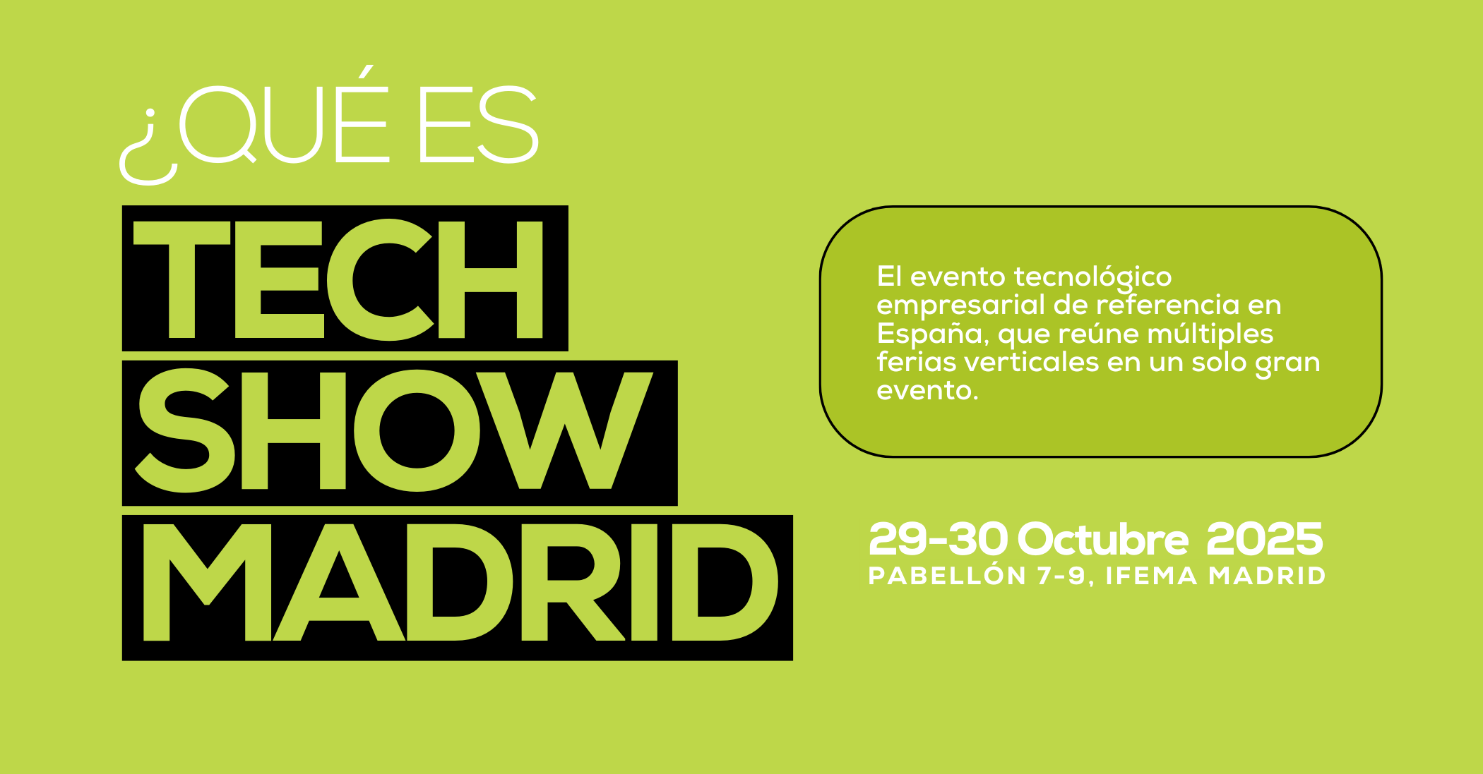 Tech Show Madrid 2025: la gran cita del sector tecnológico abre sus ...